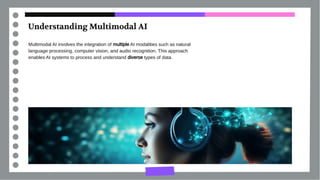 Enhancing Performance: The Advantages of Multimodal AI Integration | PPT