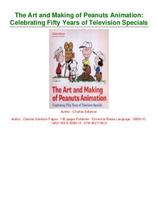 The Art and Making of Peanuts Animation: Celebrating Fifty Years of ...