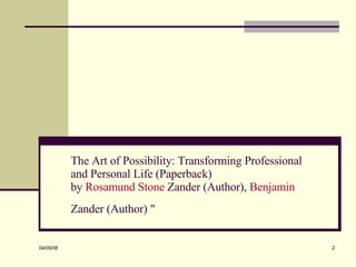 The Art of Possibilities by Ben Zander | PPT