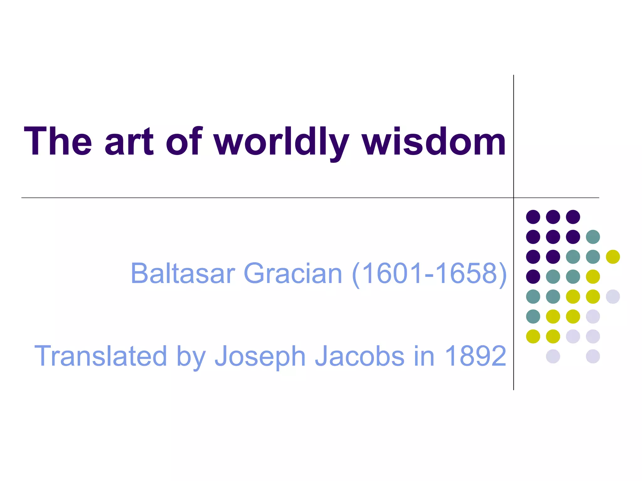 The Art Of Worldly Wisdom | PPT