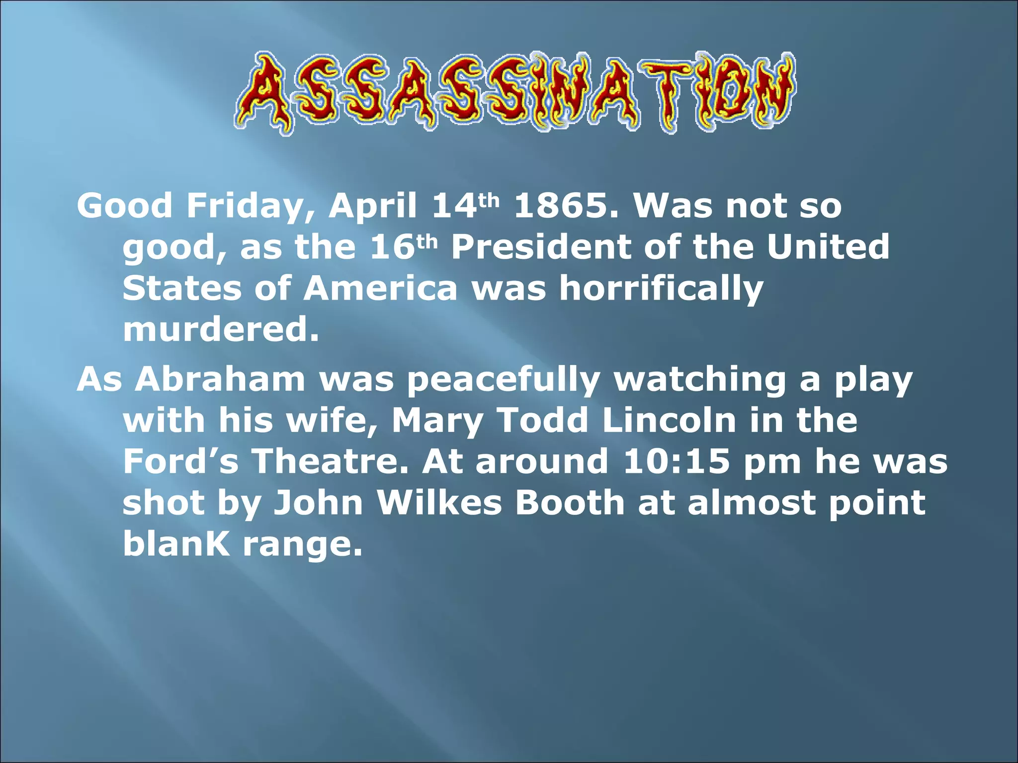 The Assassination Of Abraham Lincoln | PPT