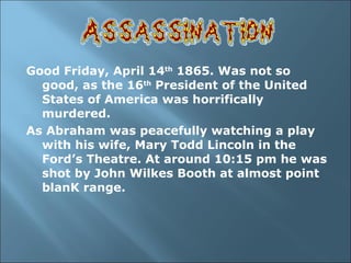 The Assassination Of Abraham Lincoln | PPT