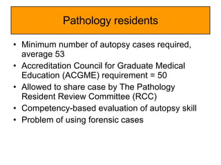 The Autopsy as a performance and teaching tool | PPT