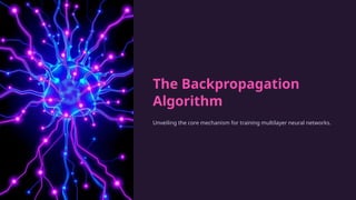 The-Backpropagation-Algorithm for Deep Learning.pptx