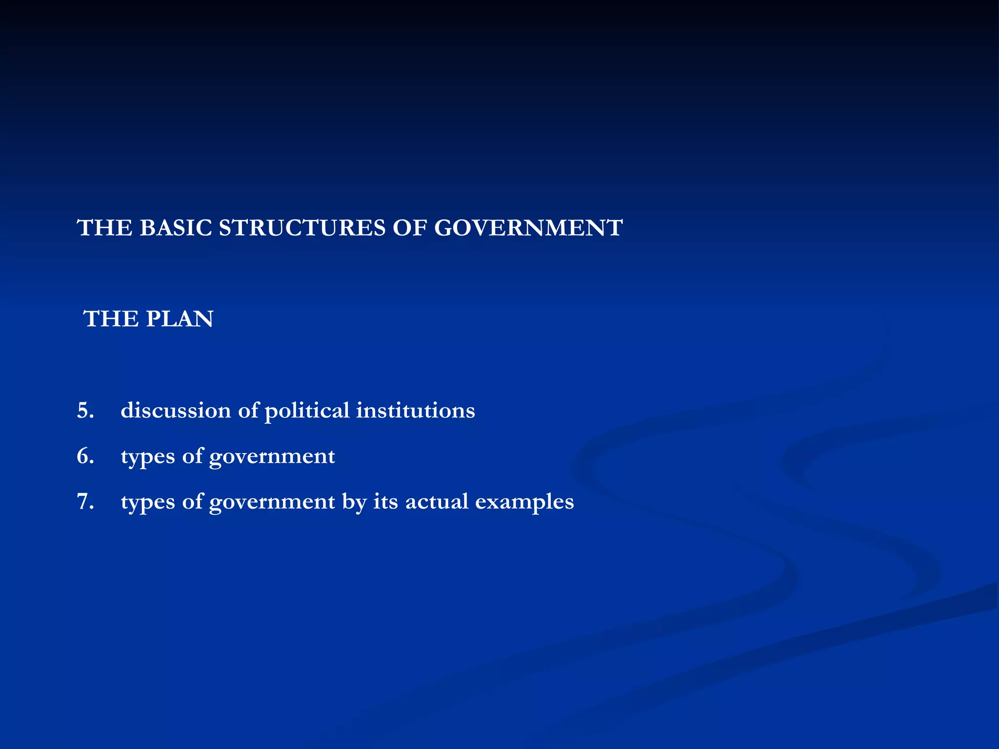 The Basic Structures Of Government | PPT