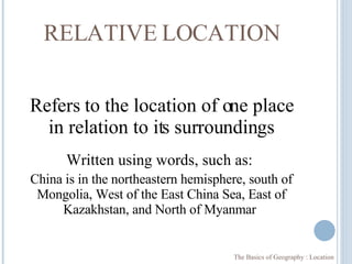 The Basics Of Geography - Location | PPT