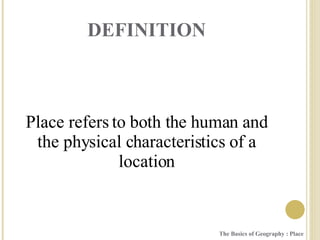 Geography - The Basics - Place | PPT