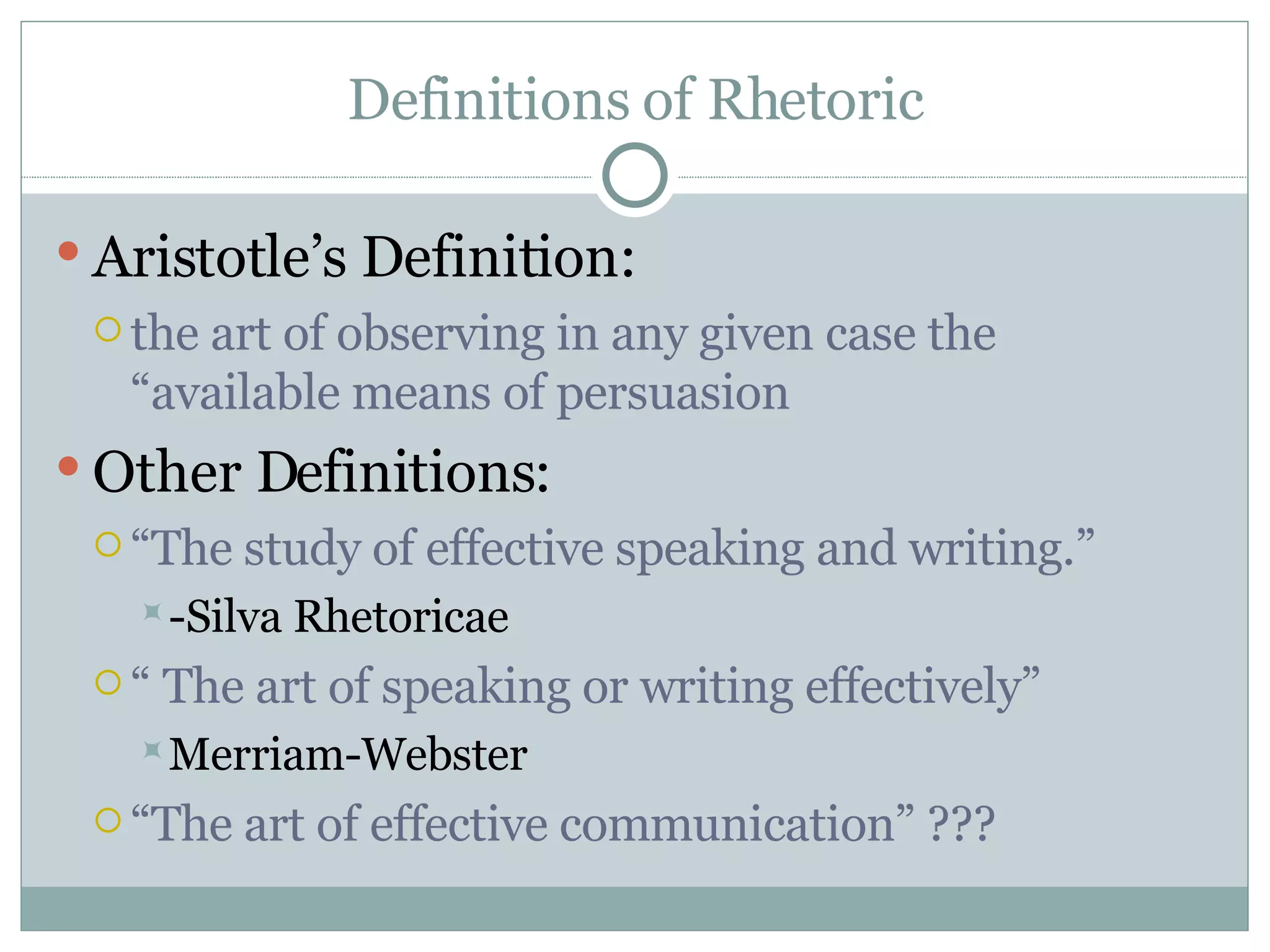 The Basics Of Rhetoric | PPT