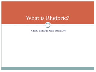 The Basics Of Rhetoric | PPT