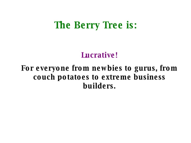 The Berry Tree - How it works | PPT | Business | Business and Finance