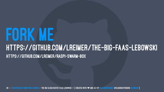 The Big Cloud Native FaaS Lebowski | PPT
