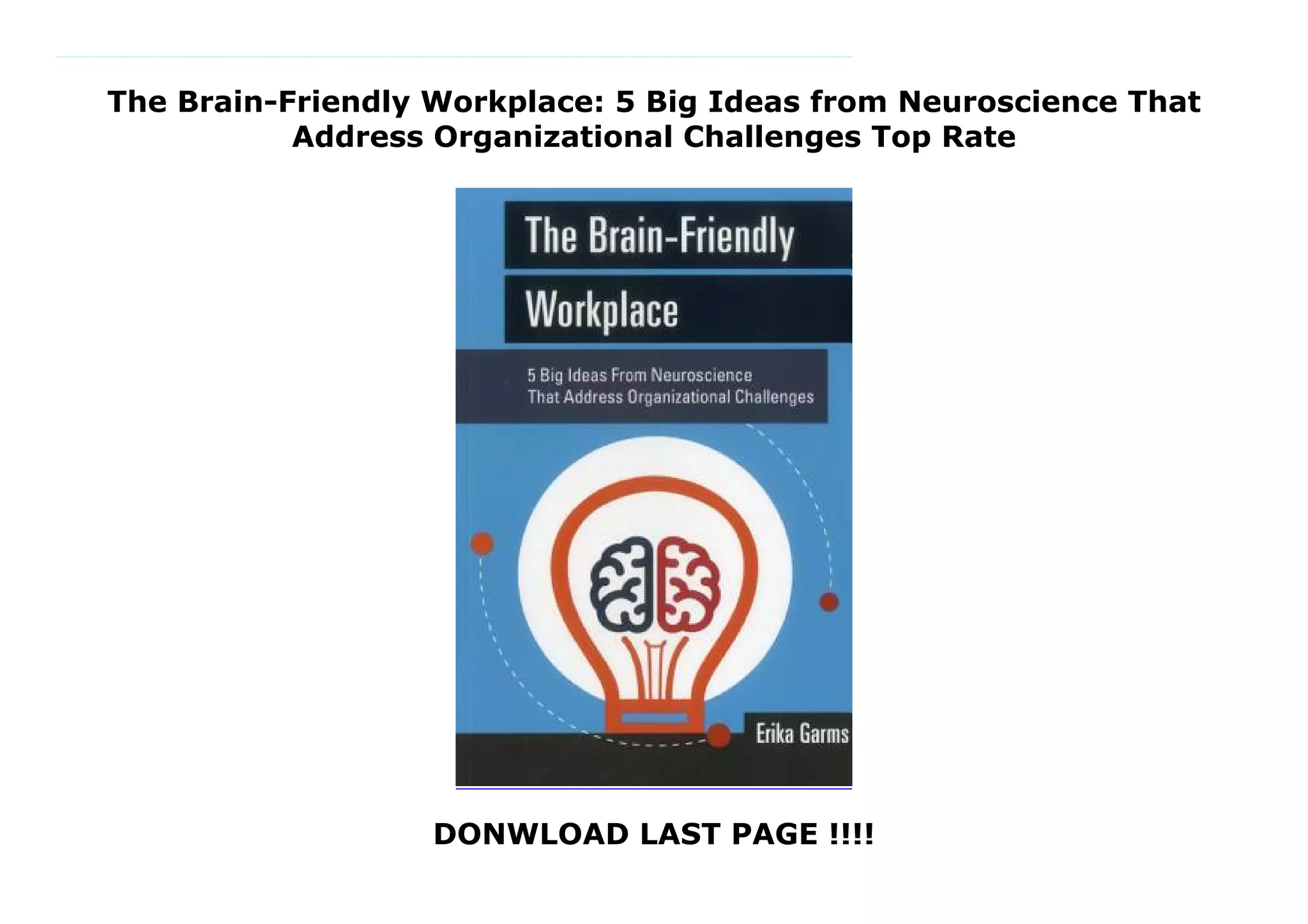 The Brain-Friendly Workplace: 5 Big Ideas from Neuroscience That ...