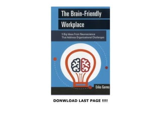 The Brain-Friendly Workplace: 5 Big Ideas from Neuroscience That ...