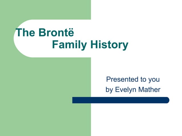 The Brontë Family History | PPT