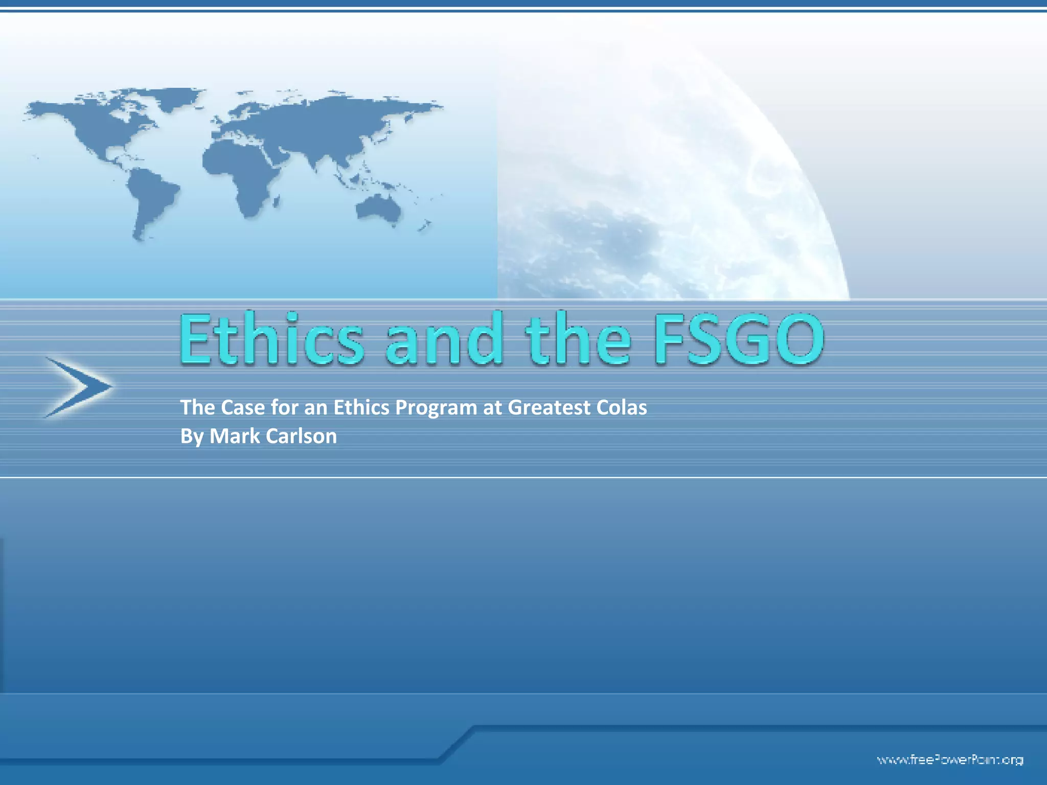 The Case For An Ethics Program | PPT