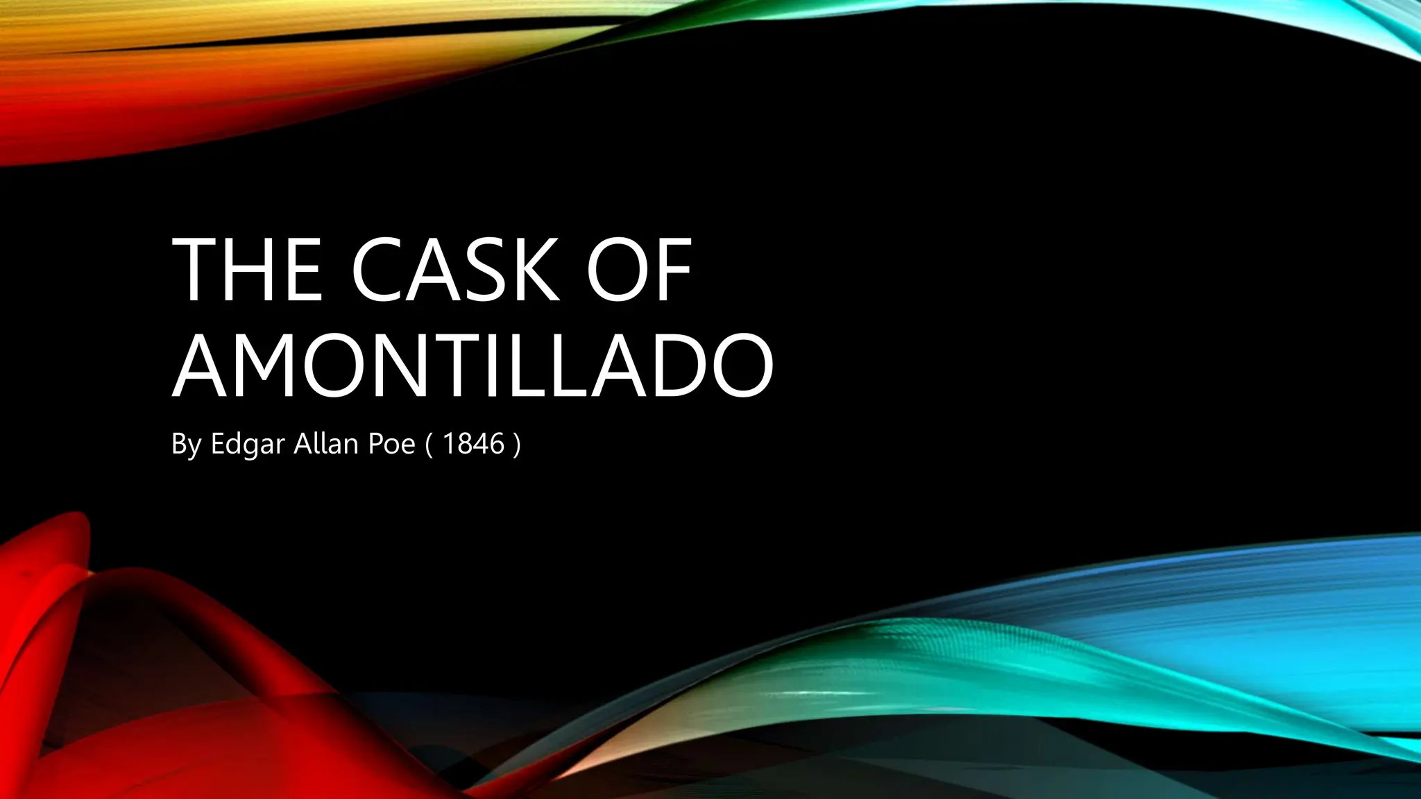 the-cask-of-amontillado-ppt.pptx