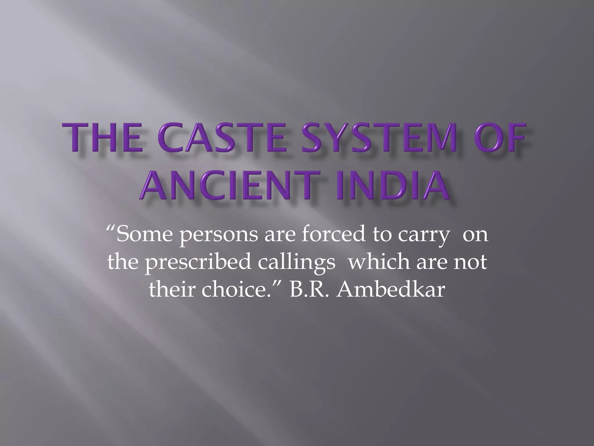 The Caste System Of Ancient India | PPT