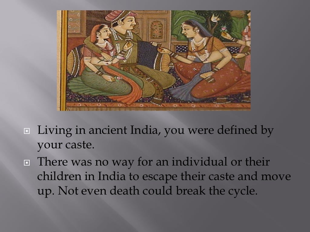 The Caste System Of Ancient India