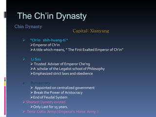 The Ch’In Dynasty (221 – 206 Bc.Ppt1
