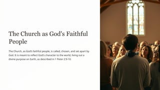 The-Church-as-Gods-Faithful-People is church who continue to serve.pptx