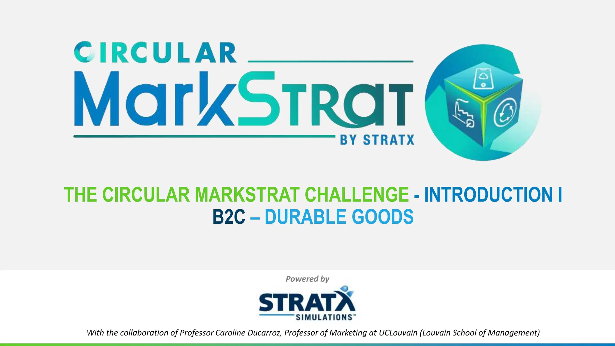 The-Circular-Markstrat-Challenge-1-(CircularMS-SM-B2C-DG).pptx
