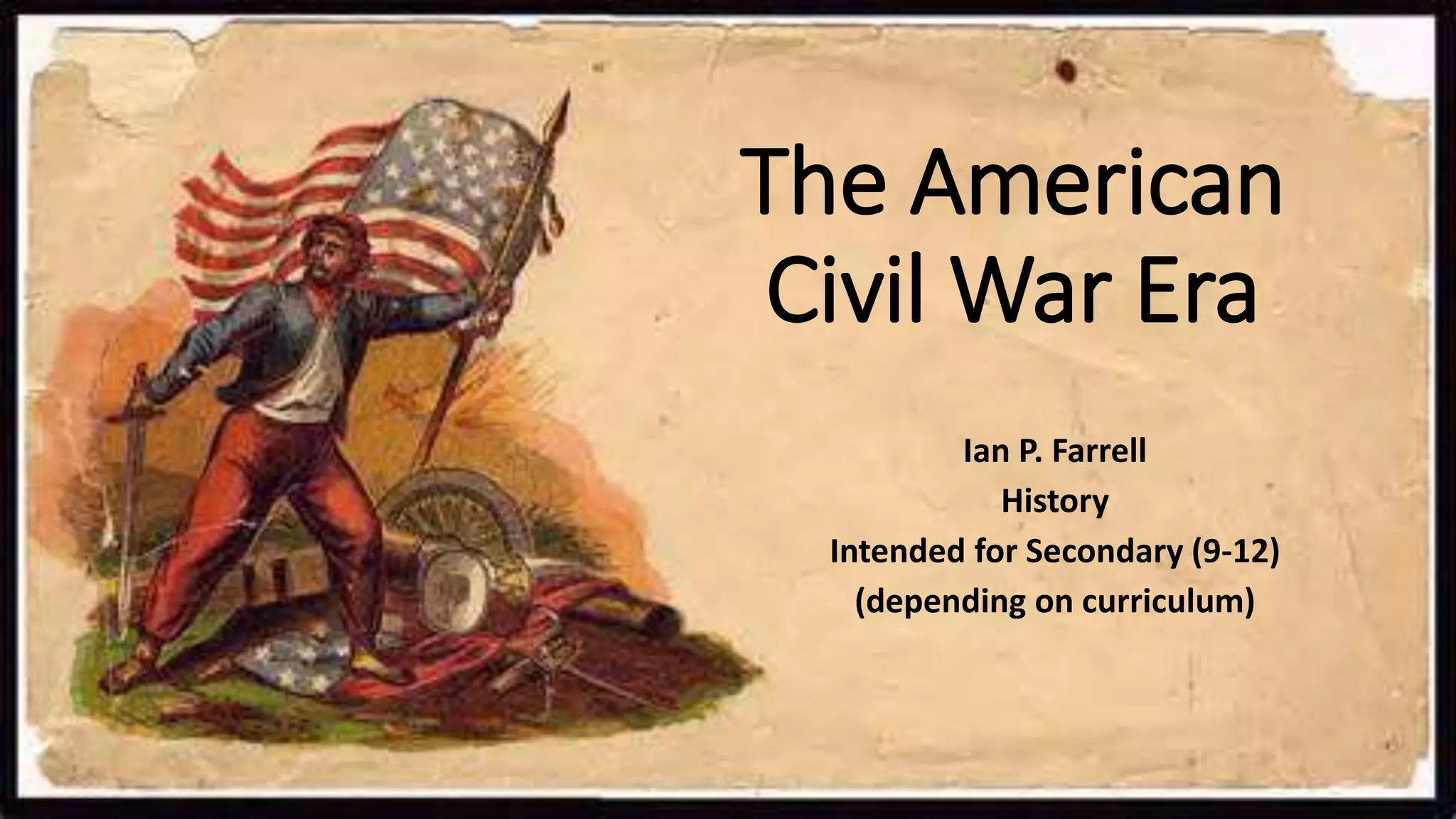 Teaching the Civil War Era with Technology | PPTX