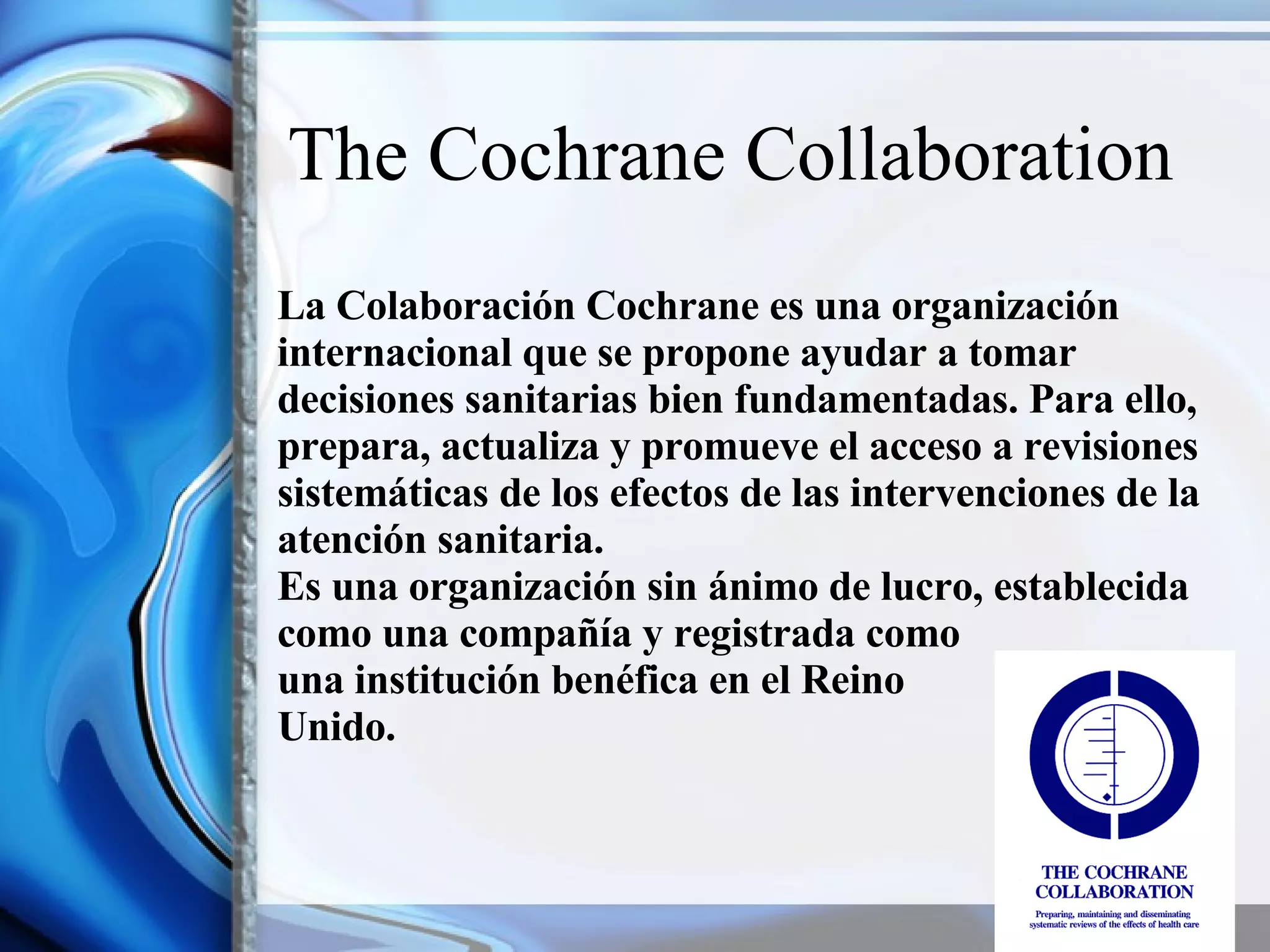 The Cochrane Collaboration | PPT