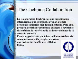 The Cochrane Collaboration | PPT