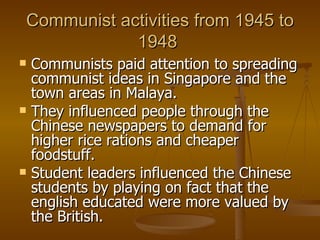 The Communists In Singapore And Malaya[1] | PPT