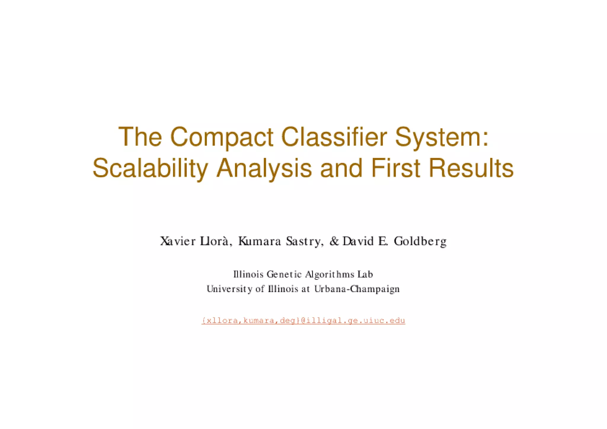 The Compact Classifier System Motivation Analysis And First Results Ppt
