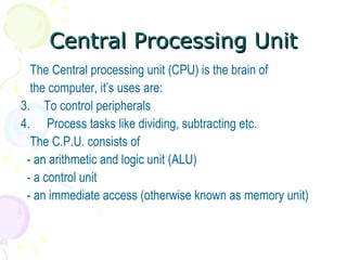 This presentation is about Computer Systems and its Components | PPT