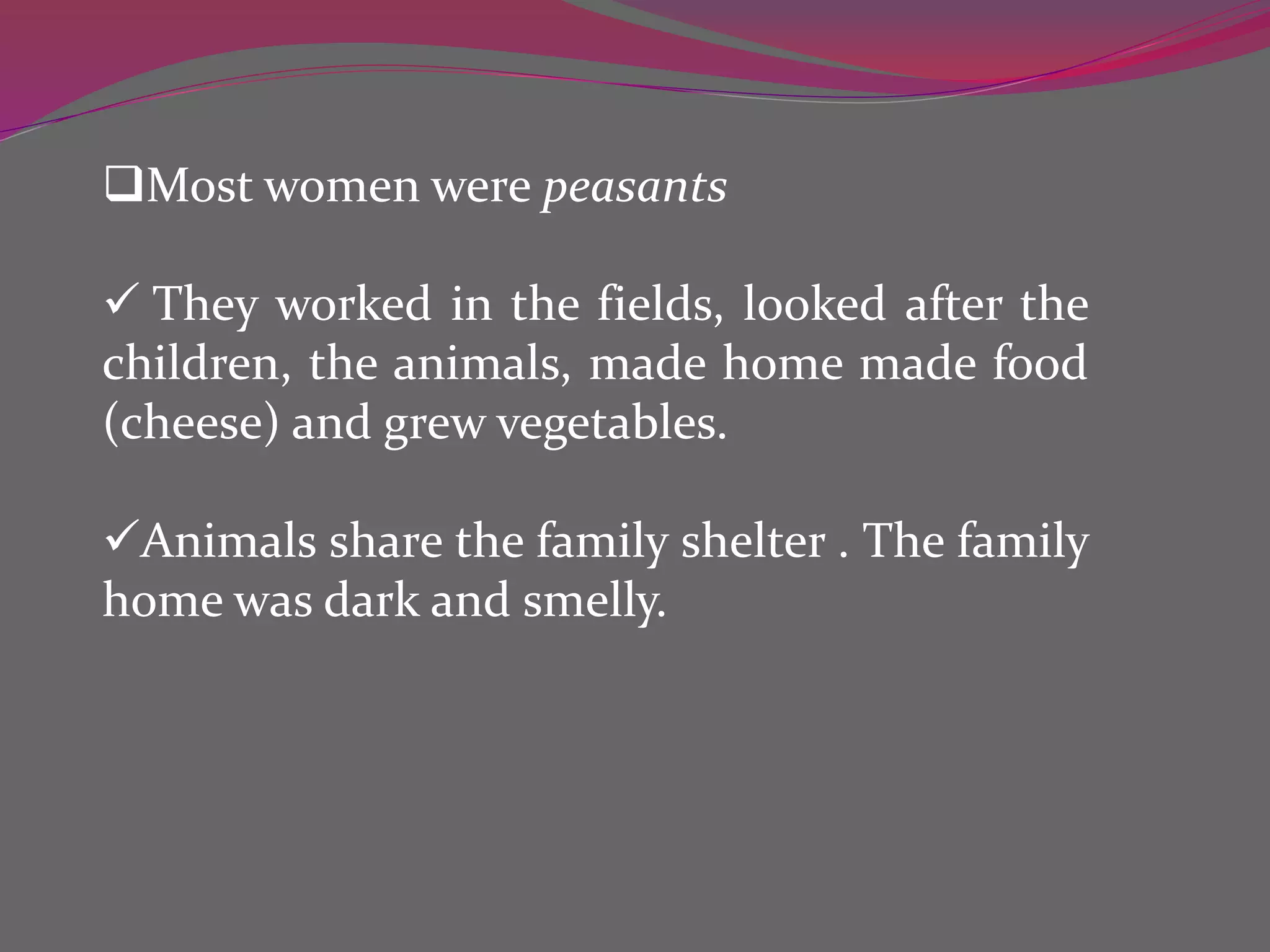 The condition-of-women-in-the-middle-ages- | PPSX