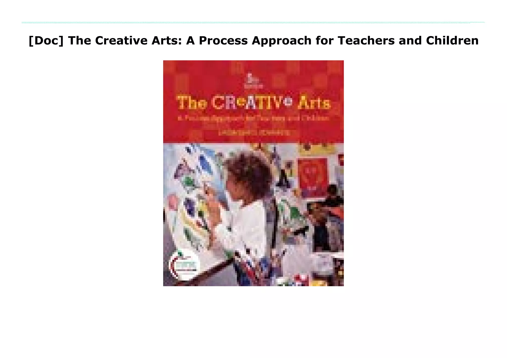 [Doc] The Creative Arts: A Process Approach for Teachers and Children | PDF