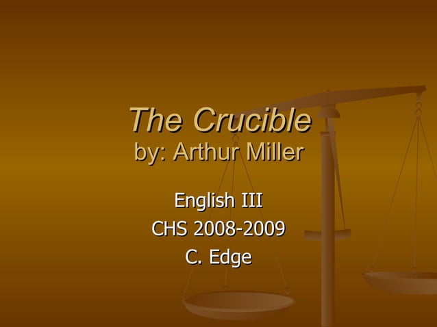 The Crucible, Act 1 | PPT
