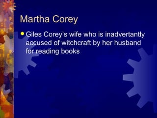 The Crucible Martha Corey