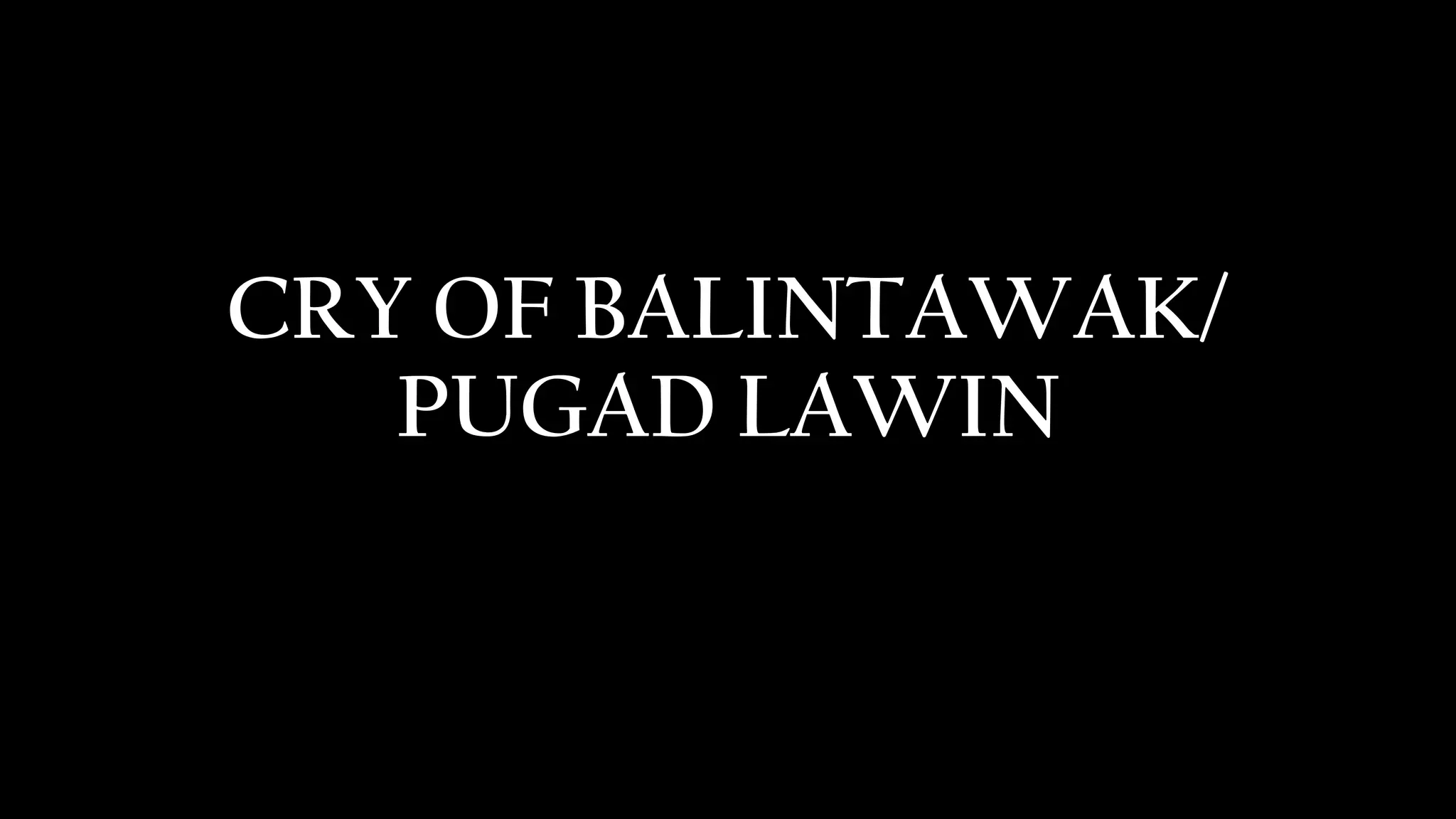THE-CRY-OF-PUGAD-LAWIN-1.pptx, reading in the phil. History | PPTX