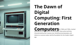 The-Dawn-of-Digital-Computing-First-Generation-Computers.pptx