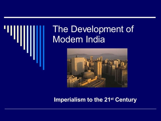 The Development Of Modern India | PPT