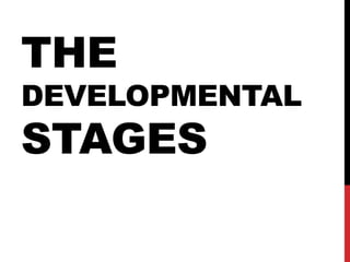 The-Developmental-Stages.pptx