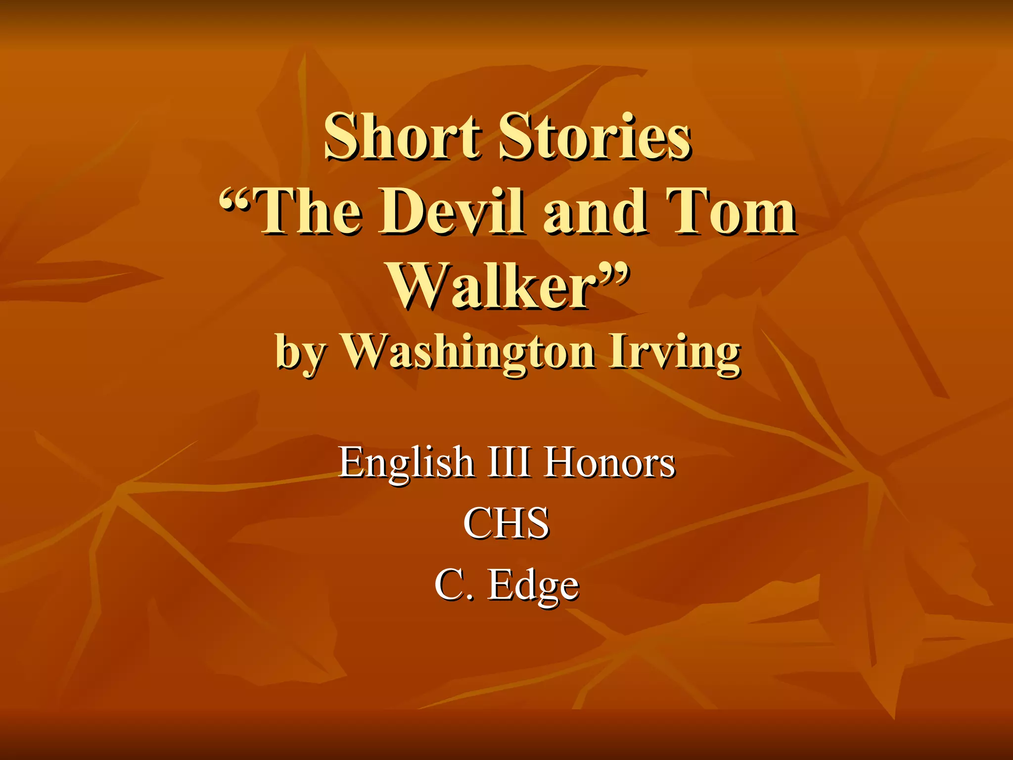 The Devil And Tom Walker | PPT