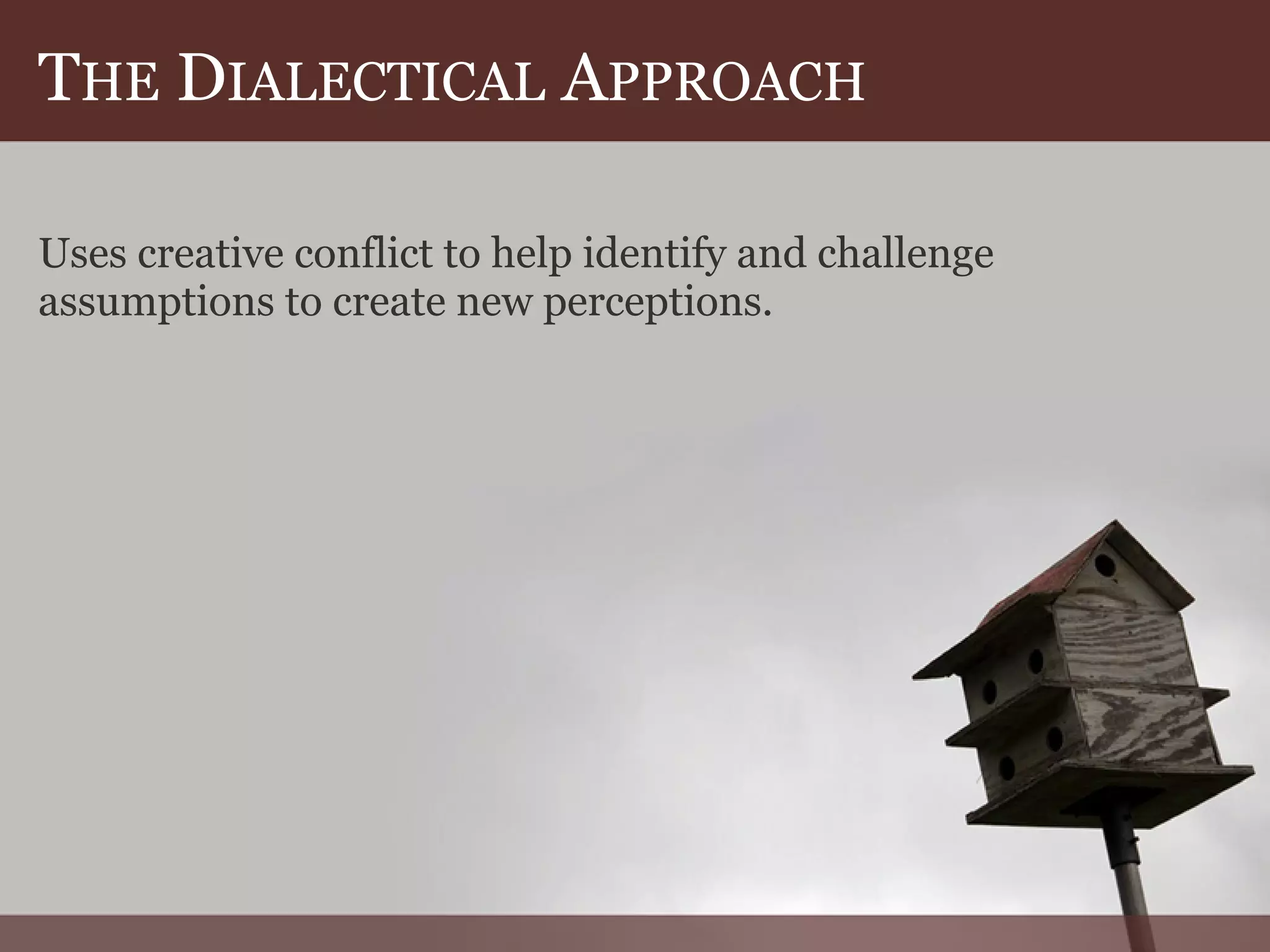 The Dialectical Approaches | PDF | Education