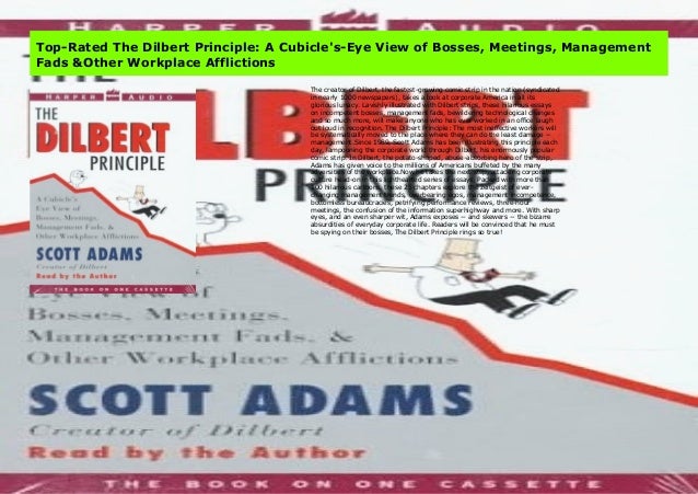 Top-Rated The Dilbert Principle: A Cubicle's-Eye View of Bosses ...
