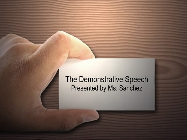 The Demonstrative Speech | PPT