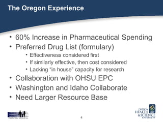 The drug effectiveness review project: governments collaborating to use ...