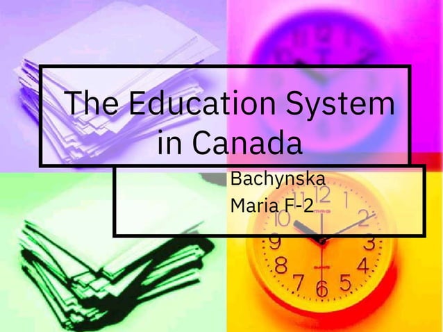 the-education-system-in-canada-1232988537582129-2 (1).pdf_20231002 ...