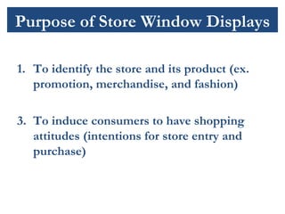 The Effects of Store Window Types on Consumer Behavior | PPT