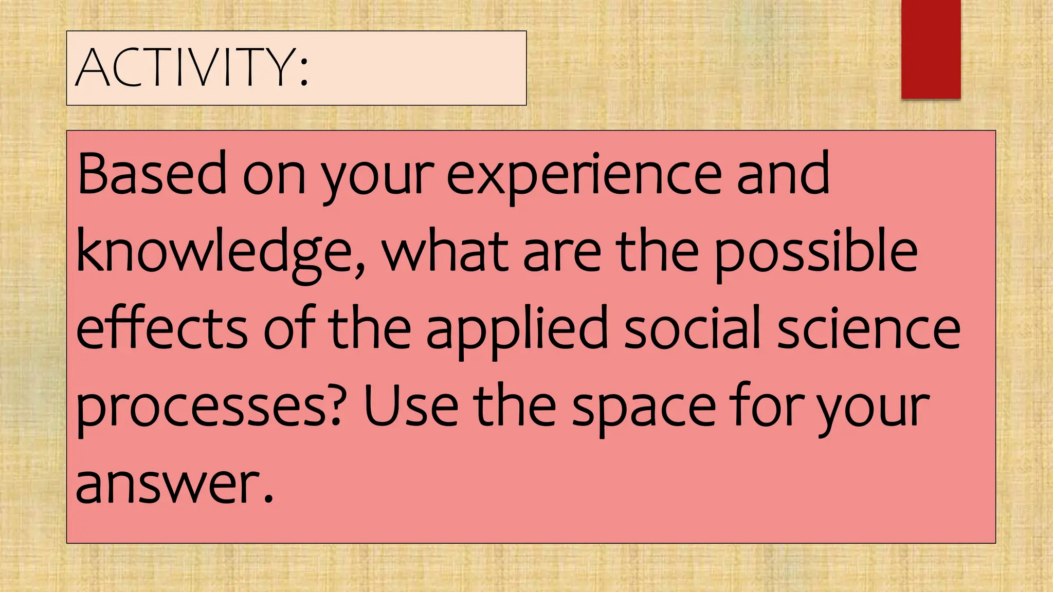 THE-EFFECTS-OF-THE-APPLIED-SOCIAL-SCIENCES-PROCESSES .pptx