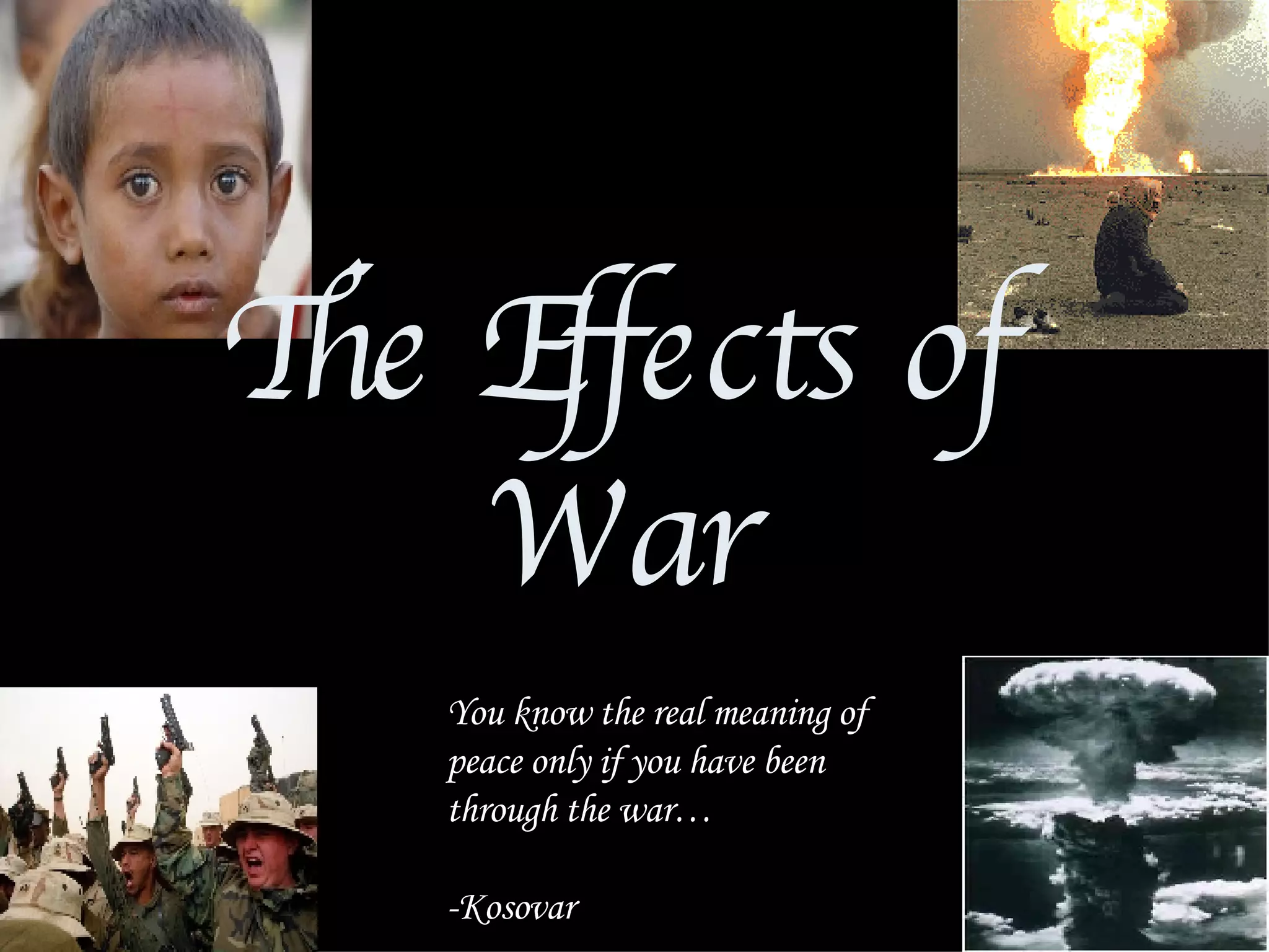 The Effects of War | PPT