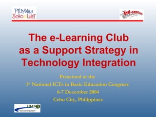 The eLearning Club as a Support Strategy in Technology Integration | PPS