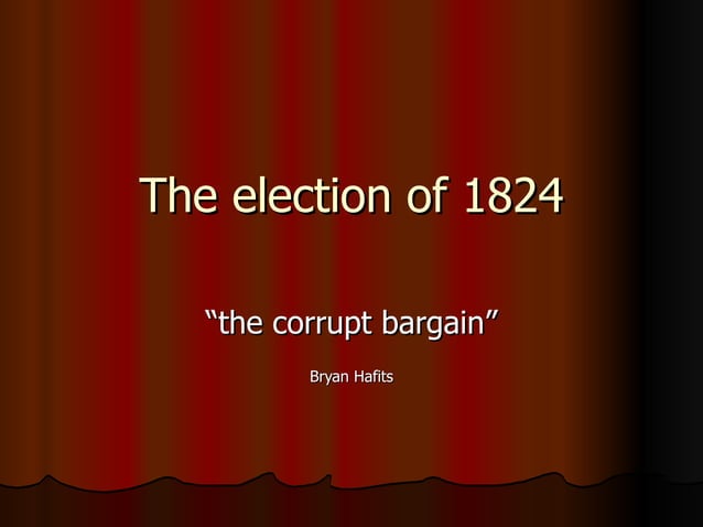 The Election Of 1824 | PPT